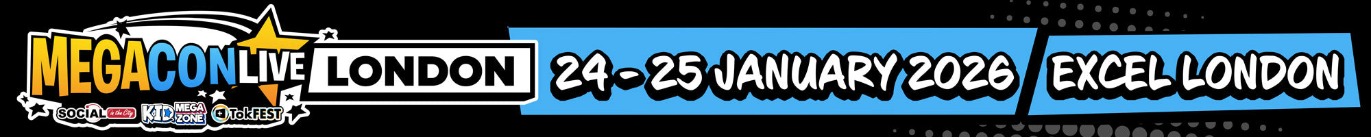 London – MegaCon Live